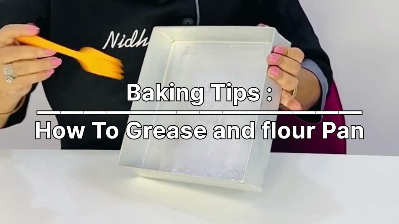 How to Grease And Flour a Baking Pan: Easy Steps for Perfect Cakes ...